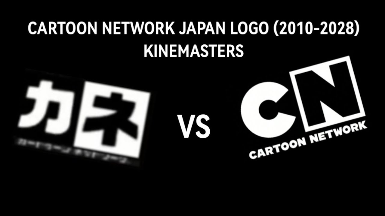 Cartoon network japan Logo (2010-2028) Kinemasters - YouTube