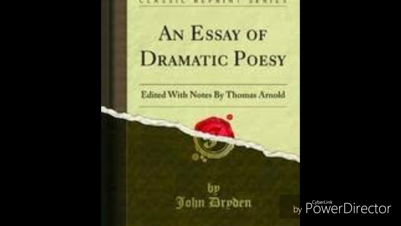 Rhyme as a Convention in Drama as believed by Dryden in An Essay on ...