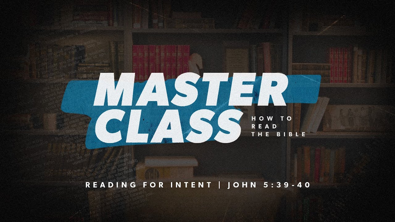 Reading For Intent John 5 39 40 Wade Owens YouTube reading-for-intent-john-5-39-40-wade-owens-youtube
