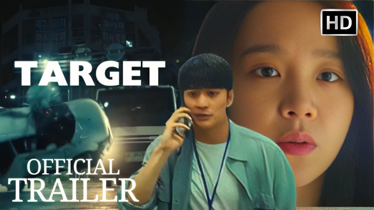 Target | Official Trailer | Shin Hye su, nIm Chulsoo, Oh Ga-bin | South ...