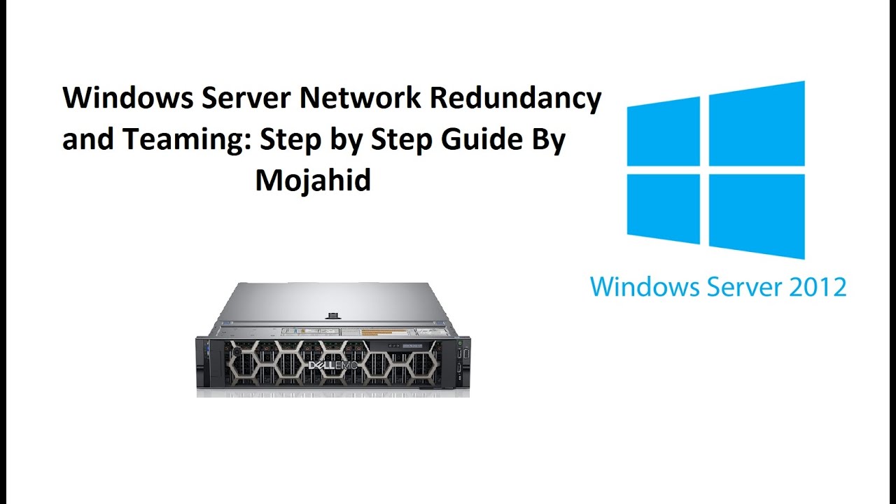 Windows Server 2012 Network Redundancy and Teaming: A Step-by-Step ...