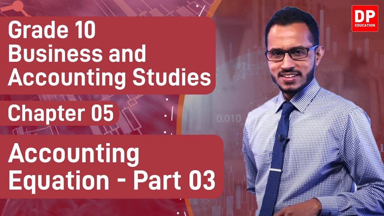 Lesson 5. Accounting Equation - Part 03 | Business and Accounting ...