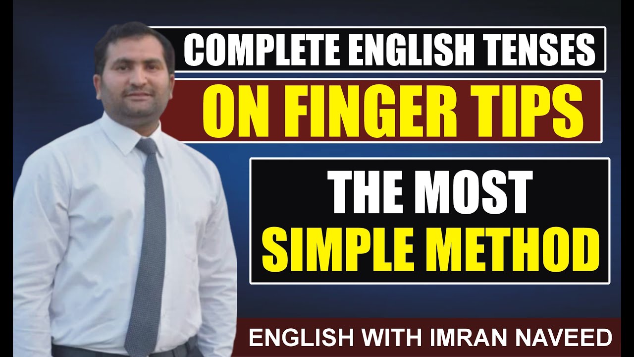Complete English Tenses On Finger Tips I The Most Simple Method - YouTube