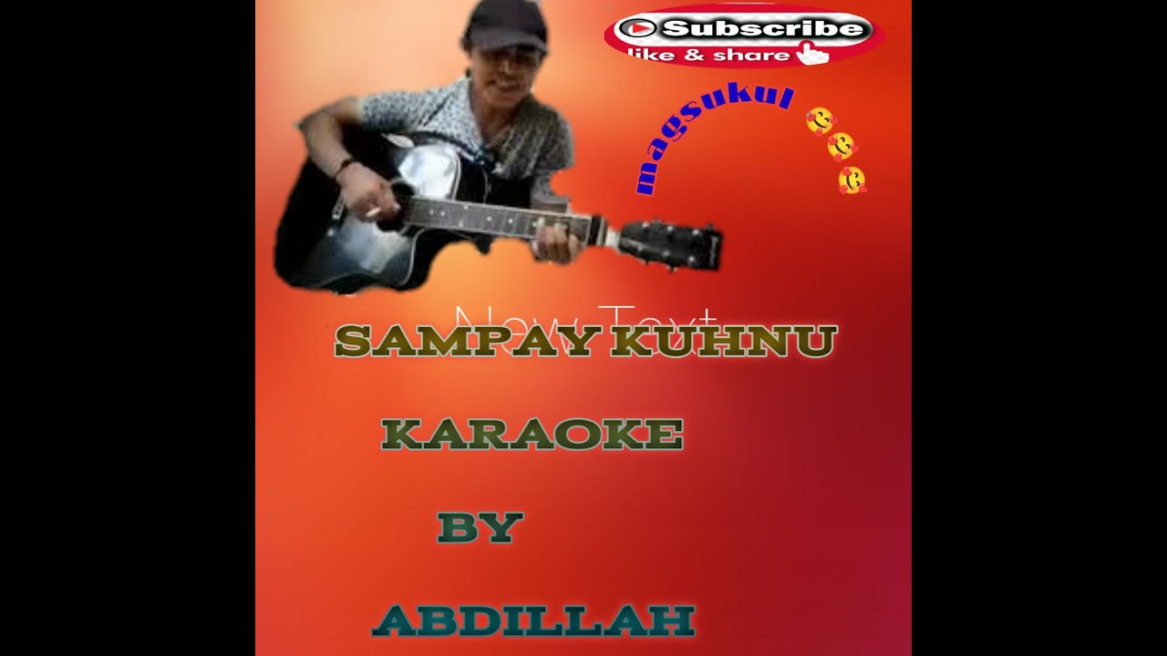 Sampay kuhnu(karaoke) #tausuglovesong#abdilla #haronbimboy - YouTube