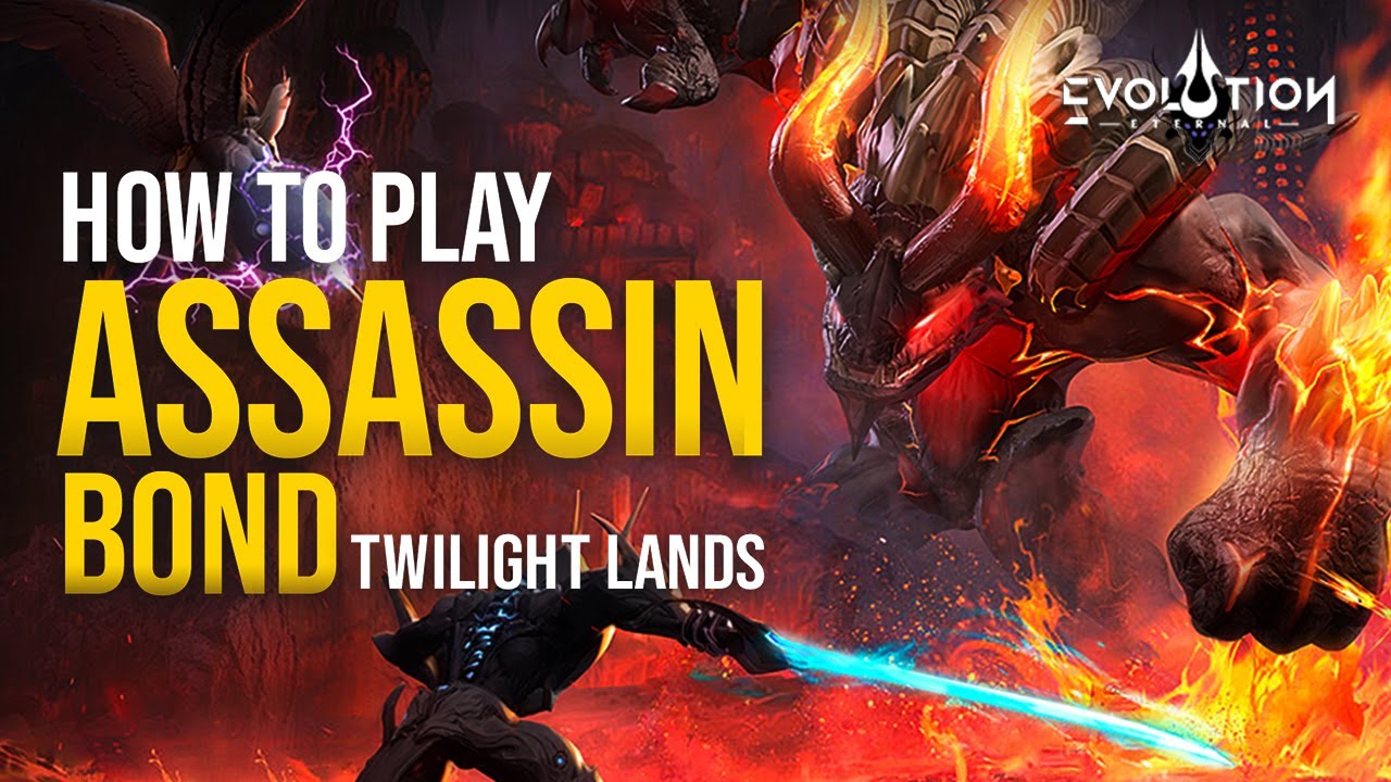 Eternal Evolution: Twilight Lands | Assassin Bond - YouTube