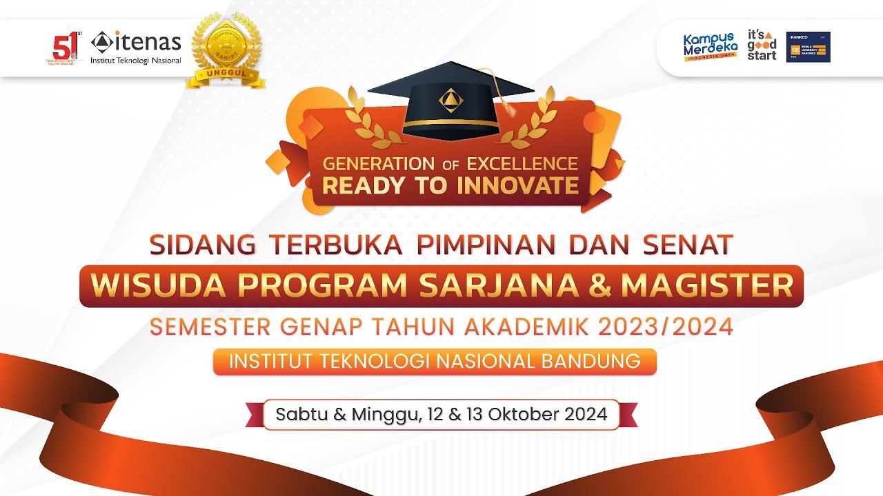 Wisuda Sarjana dan Magister Itenas 2023/2024 12 Oktober 2024 Hari ke 1 ...