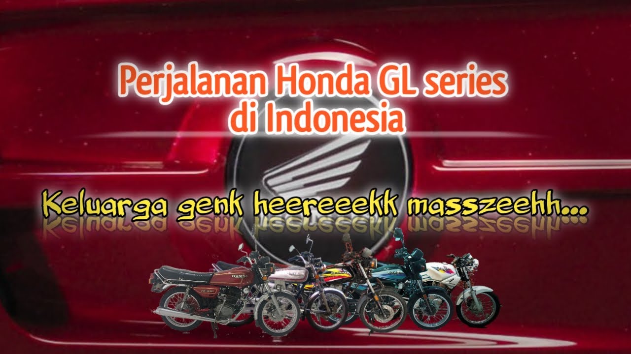 Perjalanan Honda GL Series di Indonesia - YouTube