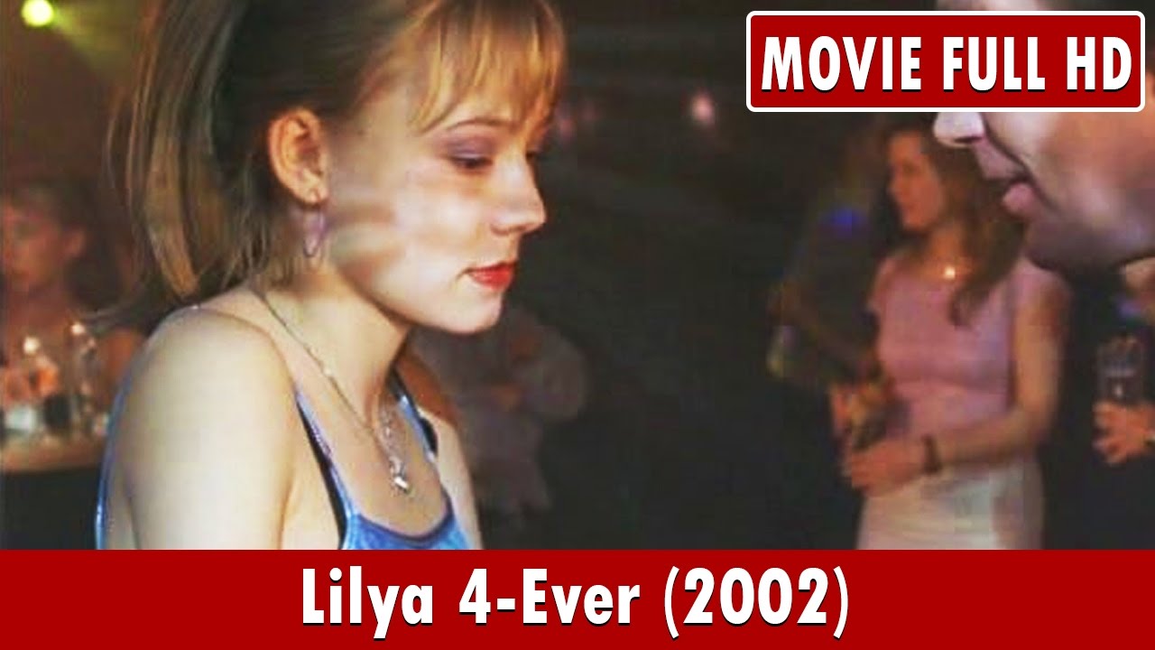 Lilya 4-Ever (2002) Movie ** Oksana Akinshina, Artyom Bogucharskiy ...