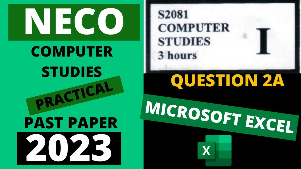 NECO Computer Studies Practical 2023 Past Paper - Microsoft Excel - YouTube