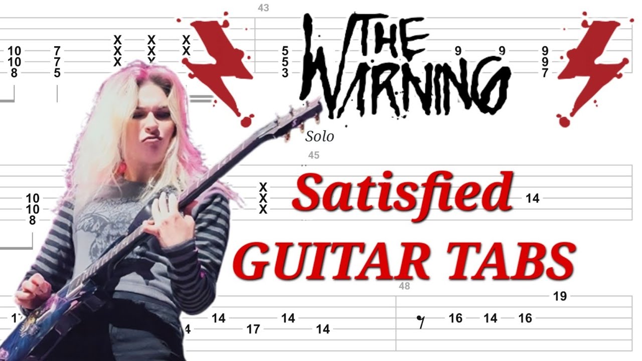 The Warning - Satisfied | Rhythm & Solo GUITAR TABS | Cover | Tutorial ...