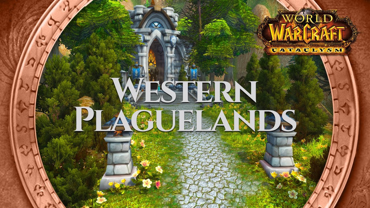 Western Plaguelands - Music & Ambience | World of Warcraft Cataclysm ...