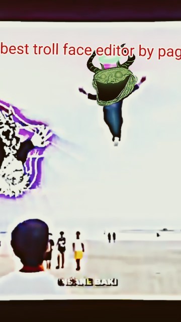 the best troll face editor by pagladeuana ll ☠️☠️ shorts - YouTube