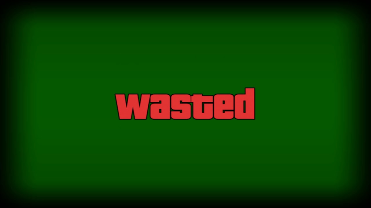 wasted sign from GTA - YouTube