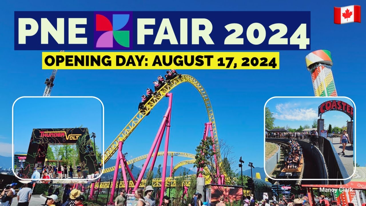 241🇨🇦 PNE Fair 2024 | Opening day 8-17-2024 | Rides and attractions ...