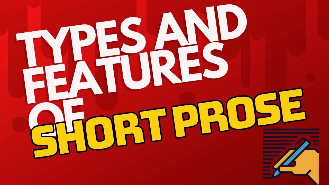 Types and Features of Short Prose - YouTube