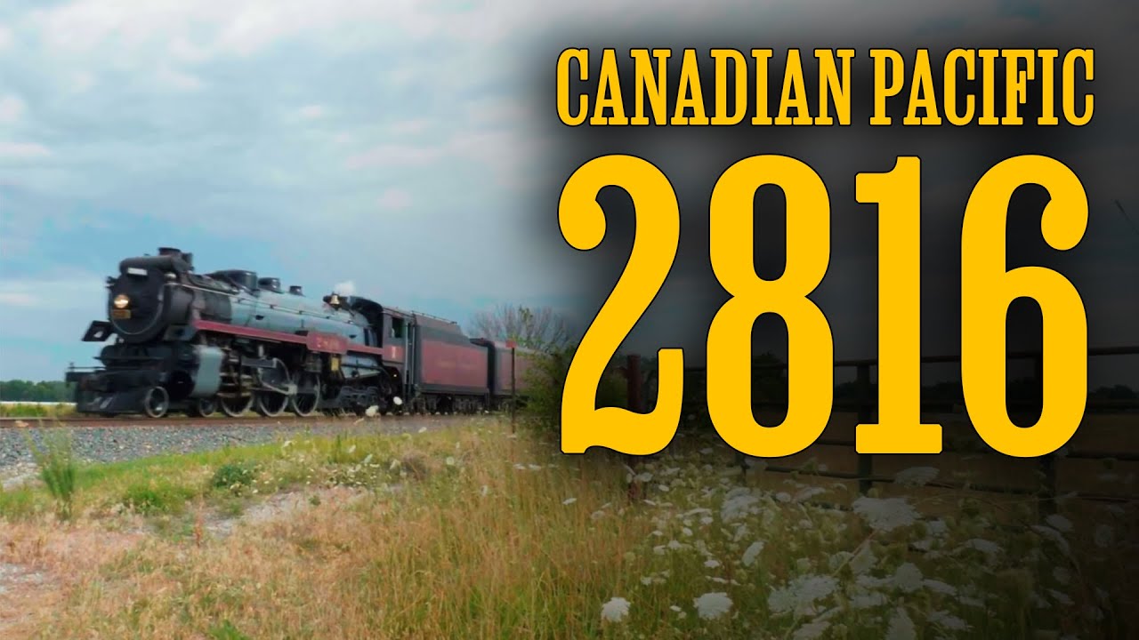 [4K] Canadian Pacific 2816: In Full Steam, Across the Plains! - YouTube