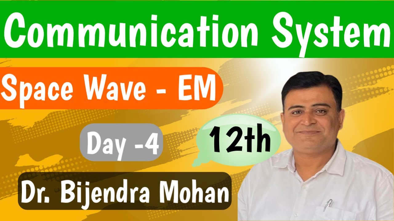 Space Wave Propagation: Definition & Applications | Class 12 Physics ...
