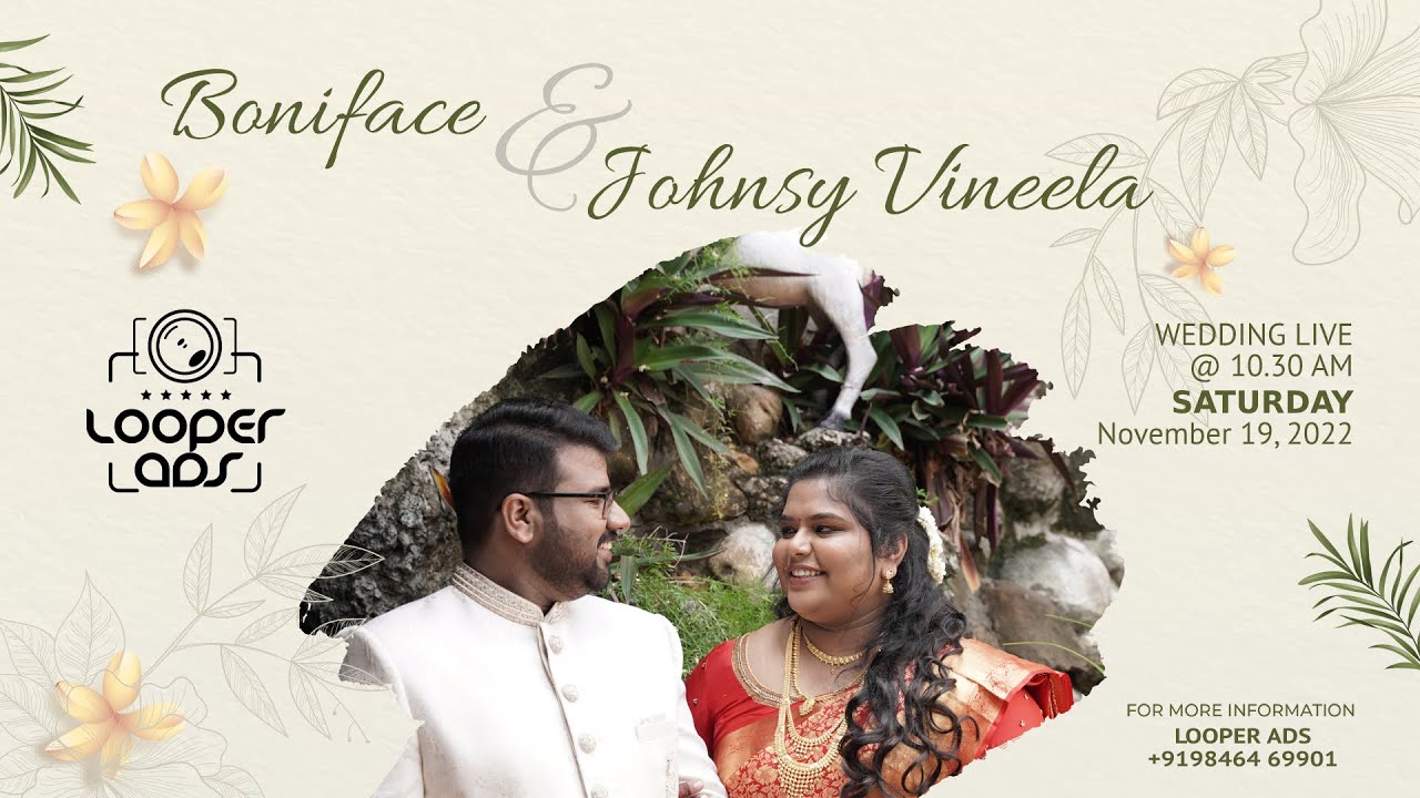 BONIFACE WEDS JOHNSY VINEELA || LOOPER ADS || - YouTube