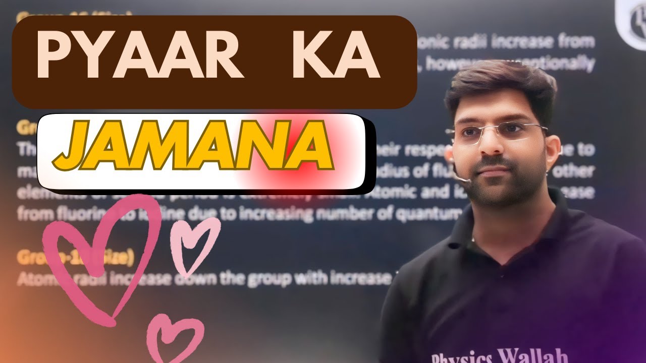 PYAAR KA JAMANA || MOHIT DADHEECH SIR || INORGANIC CHEMISRY || # ...