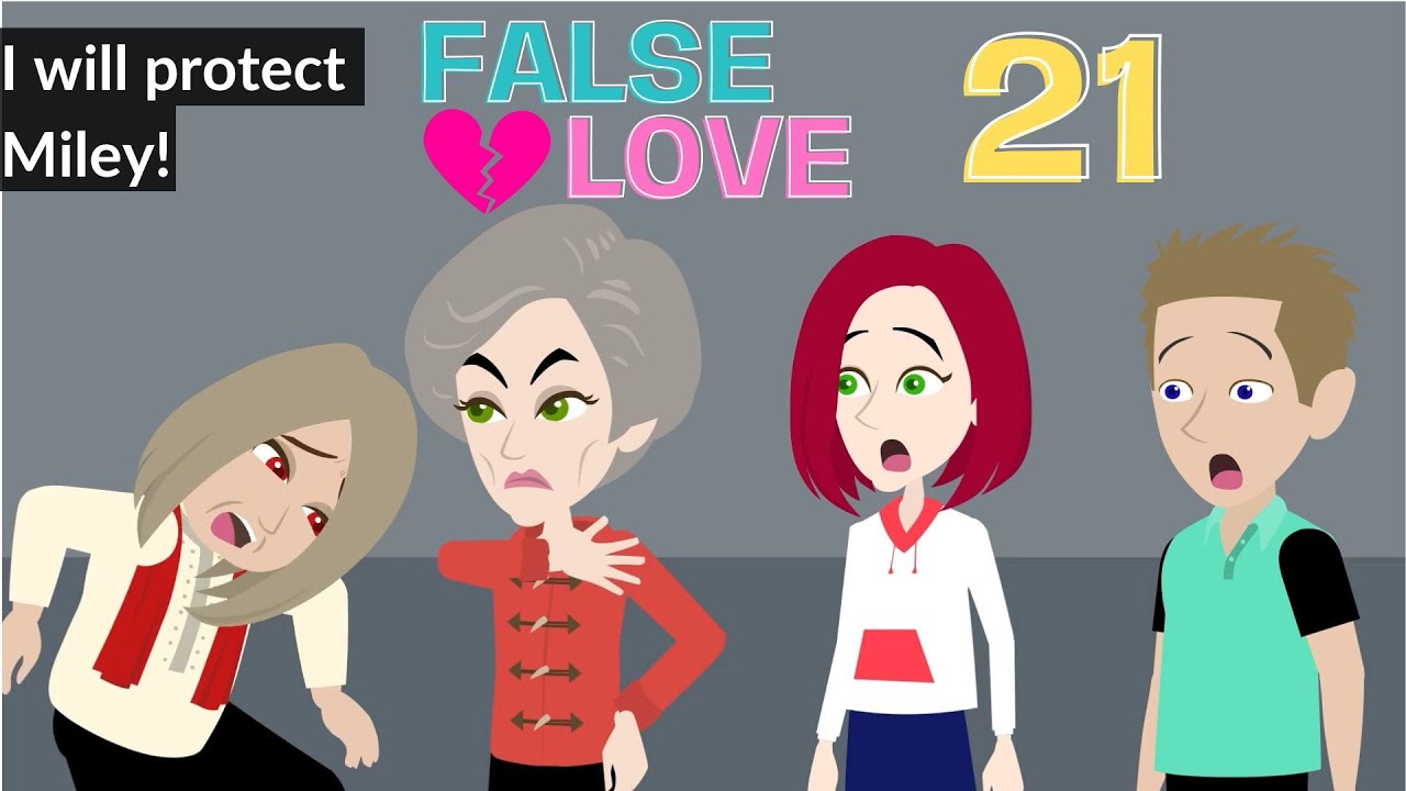 False Love Episode 21 - Drama Animation English Story - English Story ...