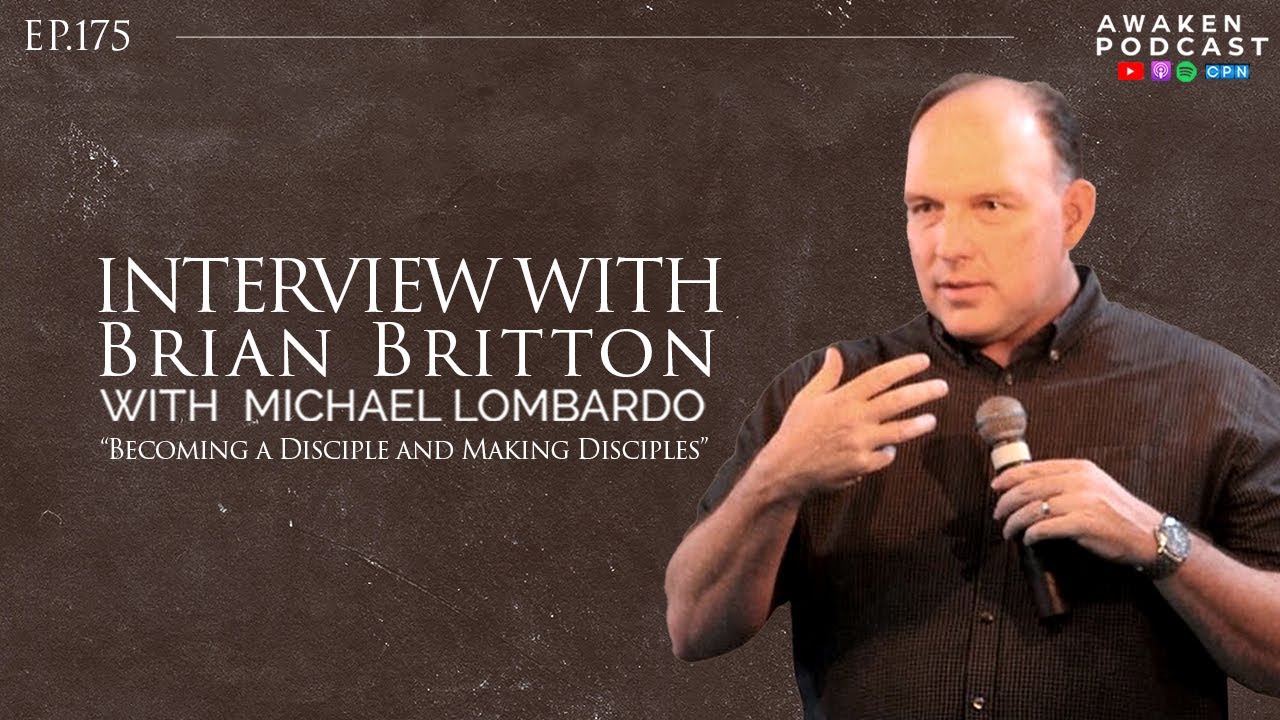 Becoming a Disciple and Making Disciples | Brian Britton | Michael ...
