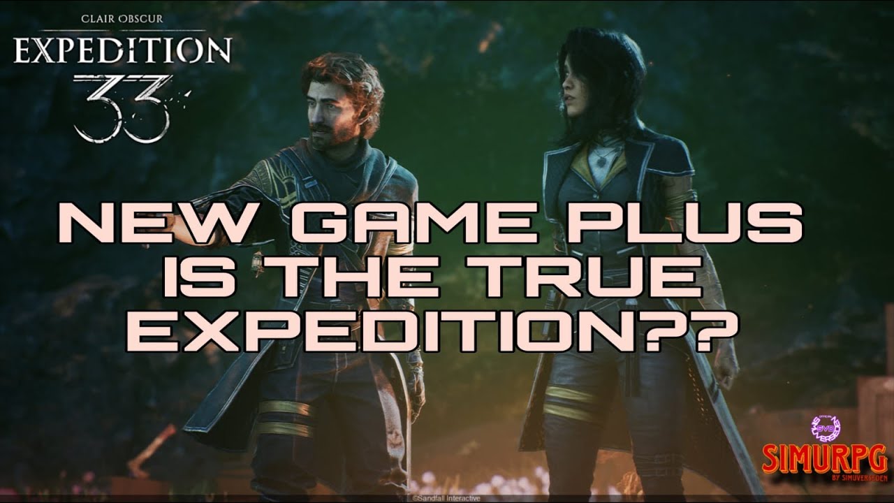 Expedition 33 NG+ Ep.1 – A New Journey Begins | Ultra Difficulty, Full ...