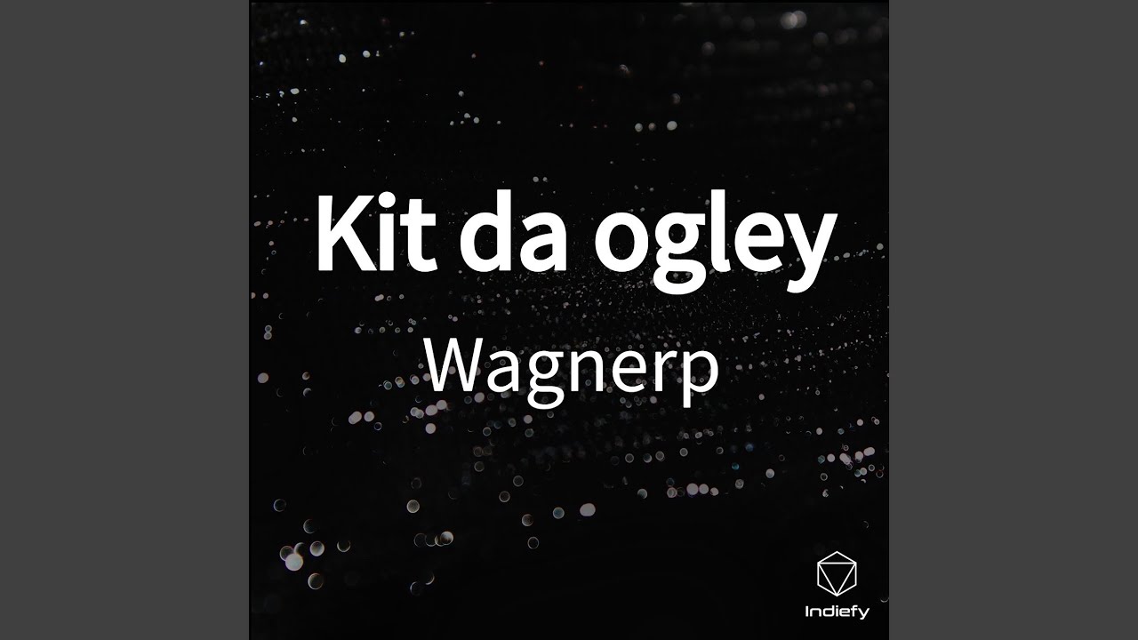 Kit da ogley - YouTube