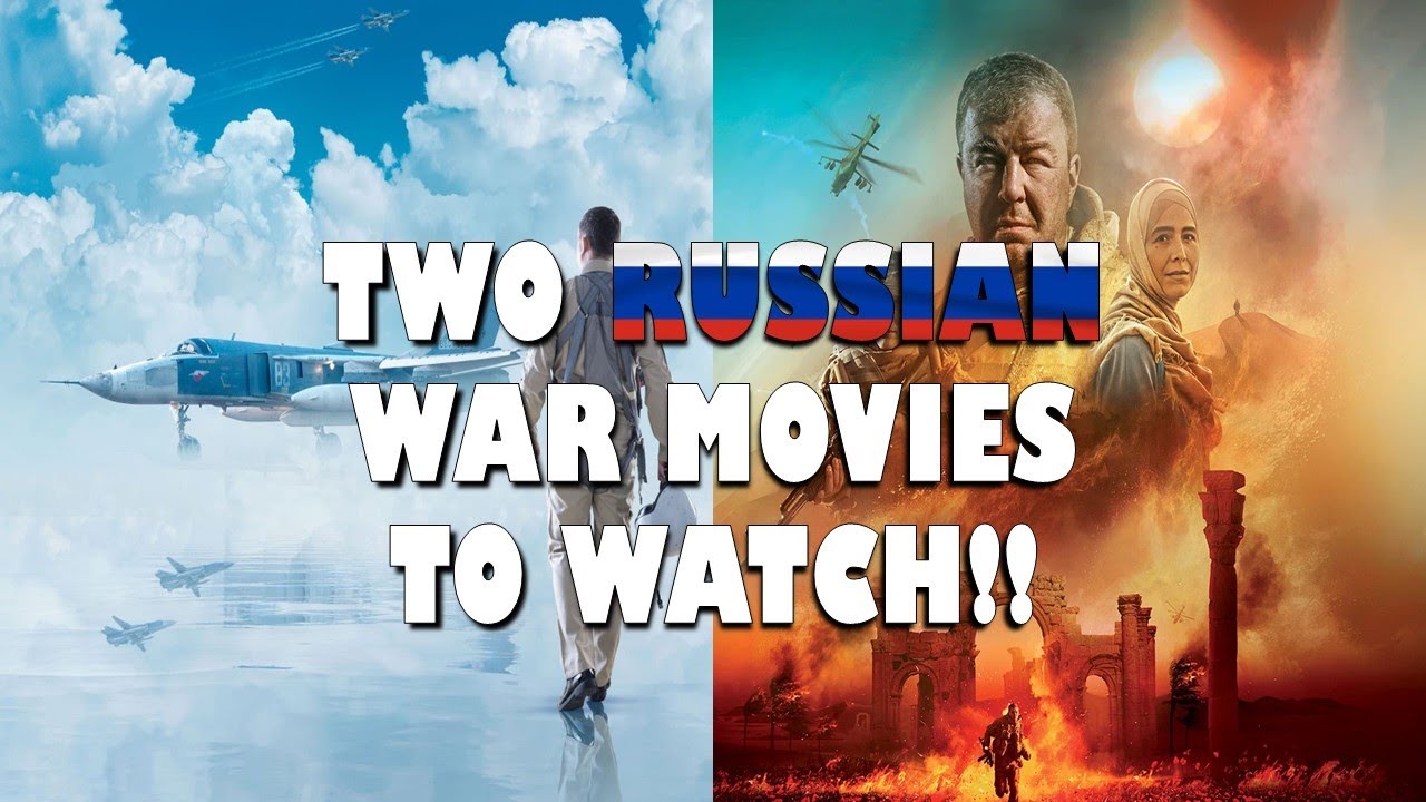 TWO RUSSIAN WAR MOVIES TO WATCH!! - Plot summaries, our reviews and ...
