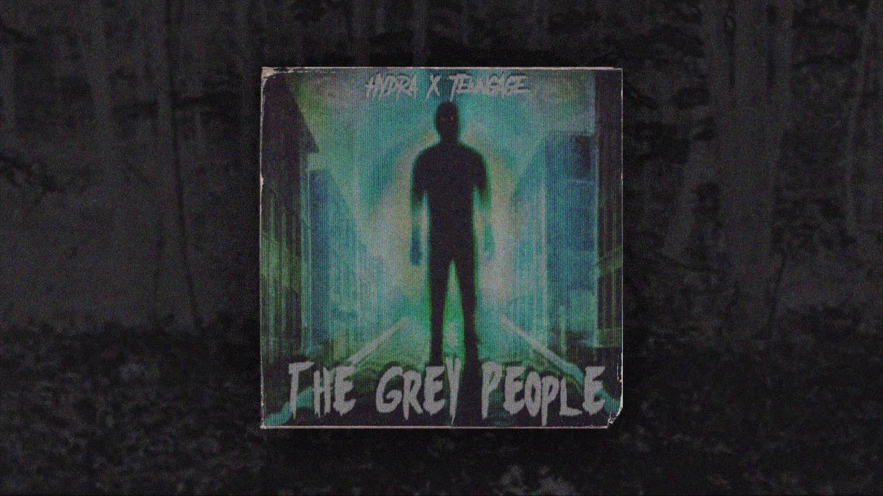HYDRA - THE GREY PEOPLE (PROD. TENNGAGE) - YouTube