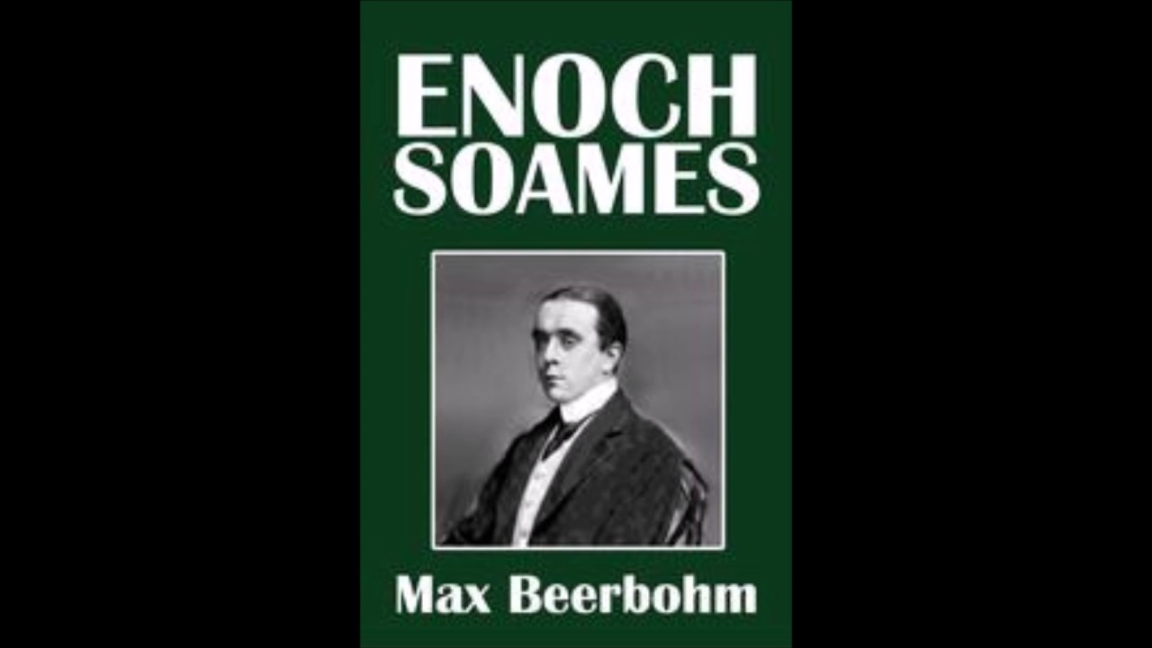 50. Enoch Soames - Max Beerbohm - YouTube
