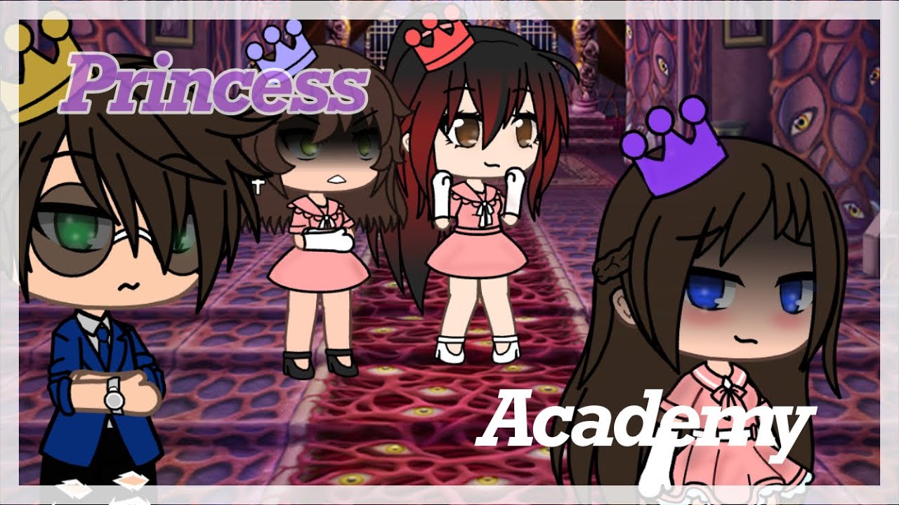 ♡Princess academy ♡/Glmm/Read the description - YouTube