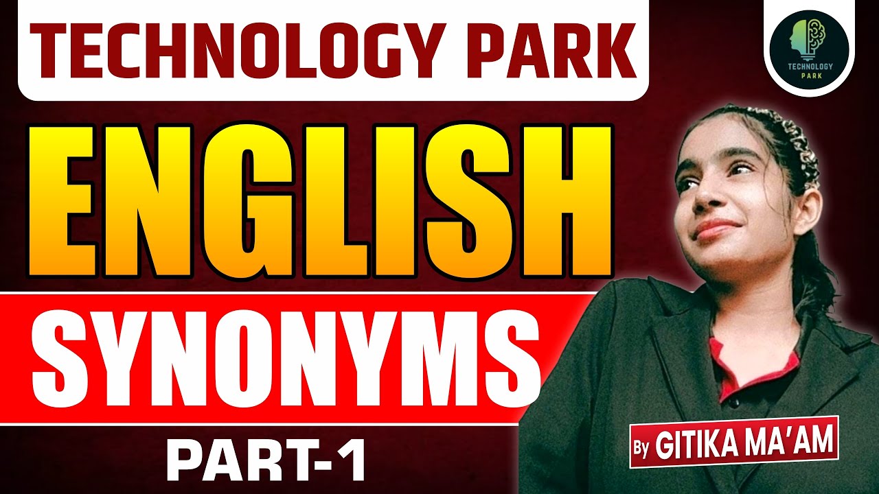 Synonyms | English Grammar | Technology Park | English Grammar Class ...