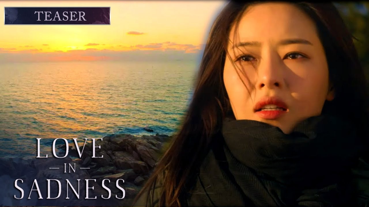 Love In Sadness March 12, 2020 Teaser - YouTube