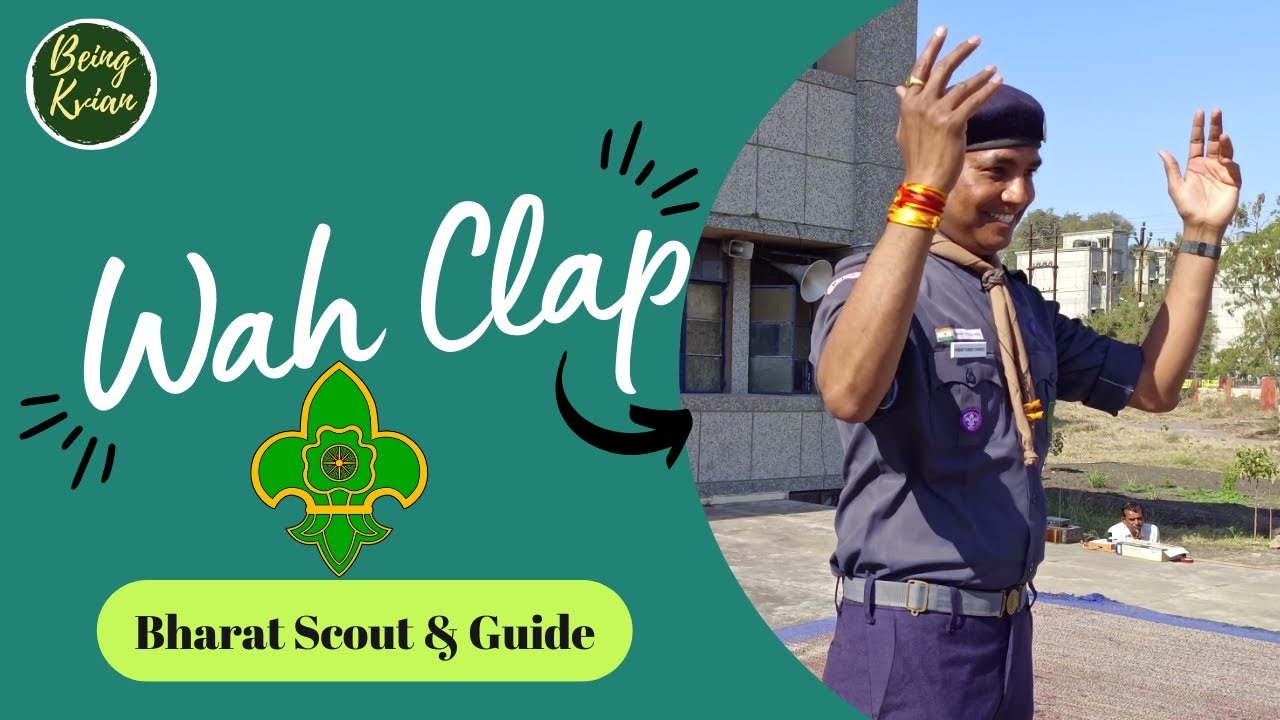 Wah Clap in Scouting II Bharat Scouts & Guides II World Scout Day II ...