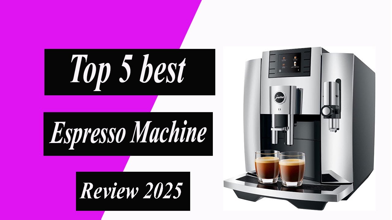 Top 5 best Espresso Machine in 2025 - YouTube