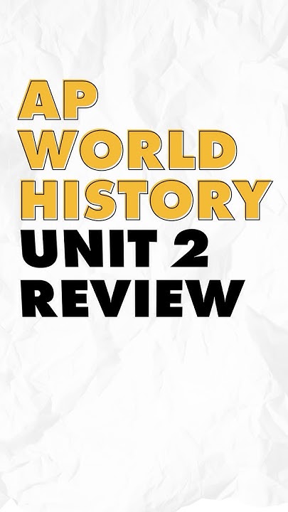 ONE MINUTE Review of APWH Unit 2 - YouTube