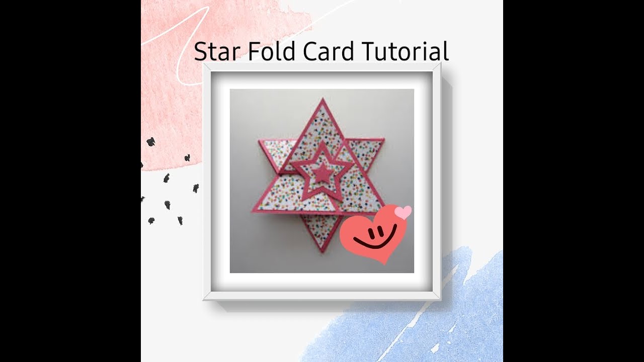 Star Fold Card Tutorial - YouTube