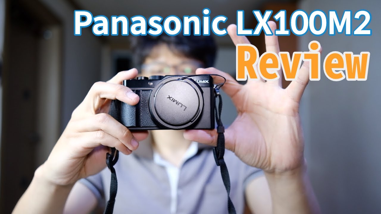 [리뷰/Review] LX100M2에 대한 심층적인 이야기, 그리고 잡담 - YouTube