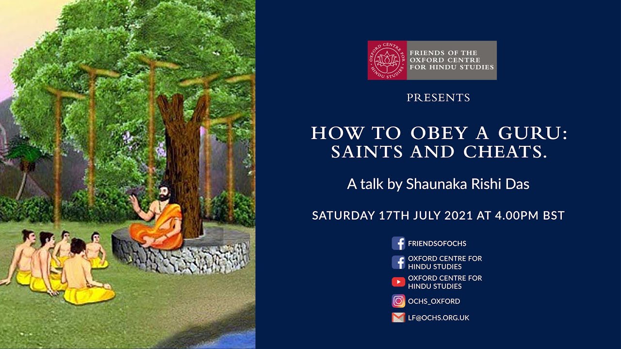 How to obey a Guru: Saints and Cheats by Shaunaka Rishi Das, an OCHS ...