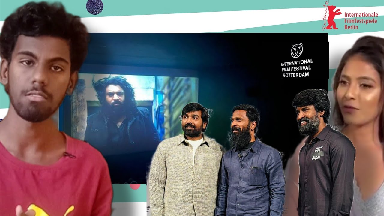 World Premiere | Rotterdam Film Festival | Yezhu Kadal Yezhu Malai ...