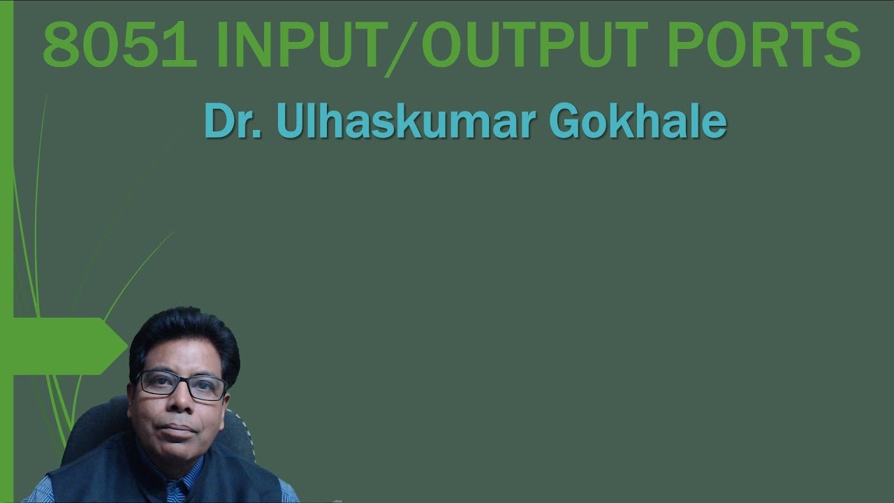 8051 INPUT OUTPUT PORTS - YouTube