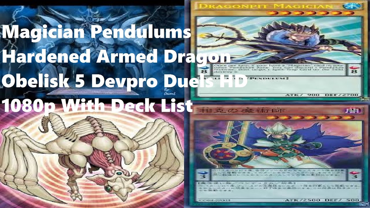 Yugioh - Magician Pendulums Hardened Armed Dragon Obelisk + Deck List ...