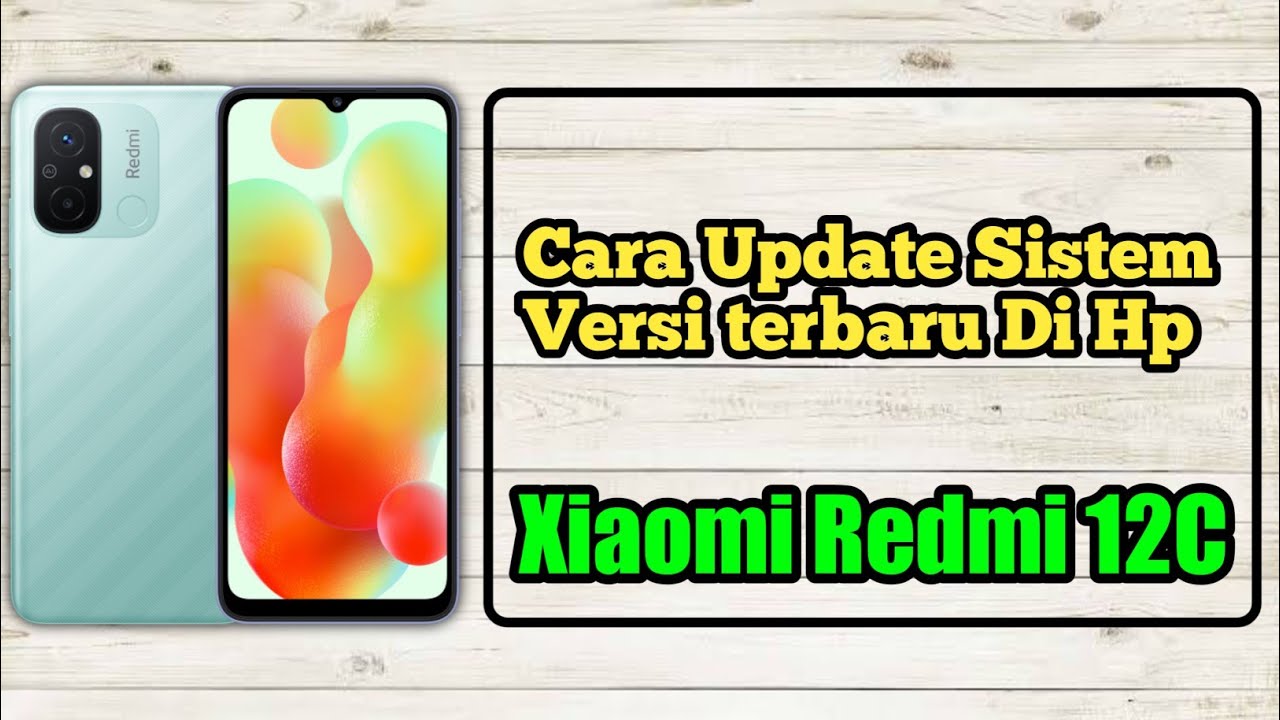 Cara Update Sistem Versi terbaru Di Hp Xiaomi Redmi 12C Indonesia 🇮🇩 ...