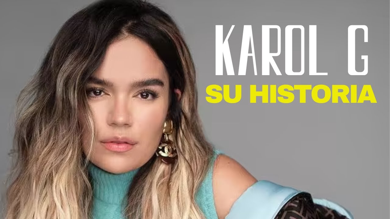 🎙️ La verdadera HISTORIA de KAROL G. Biografía y su vida en detalle ...