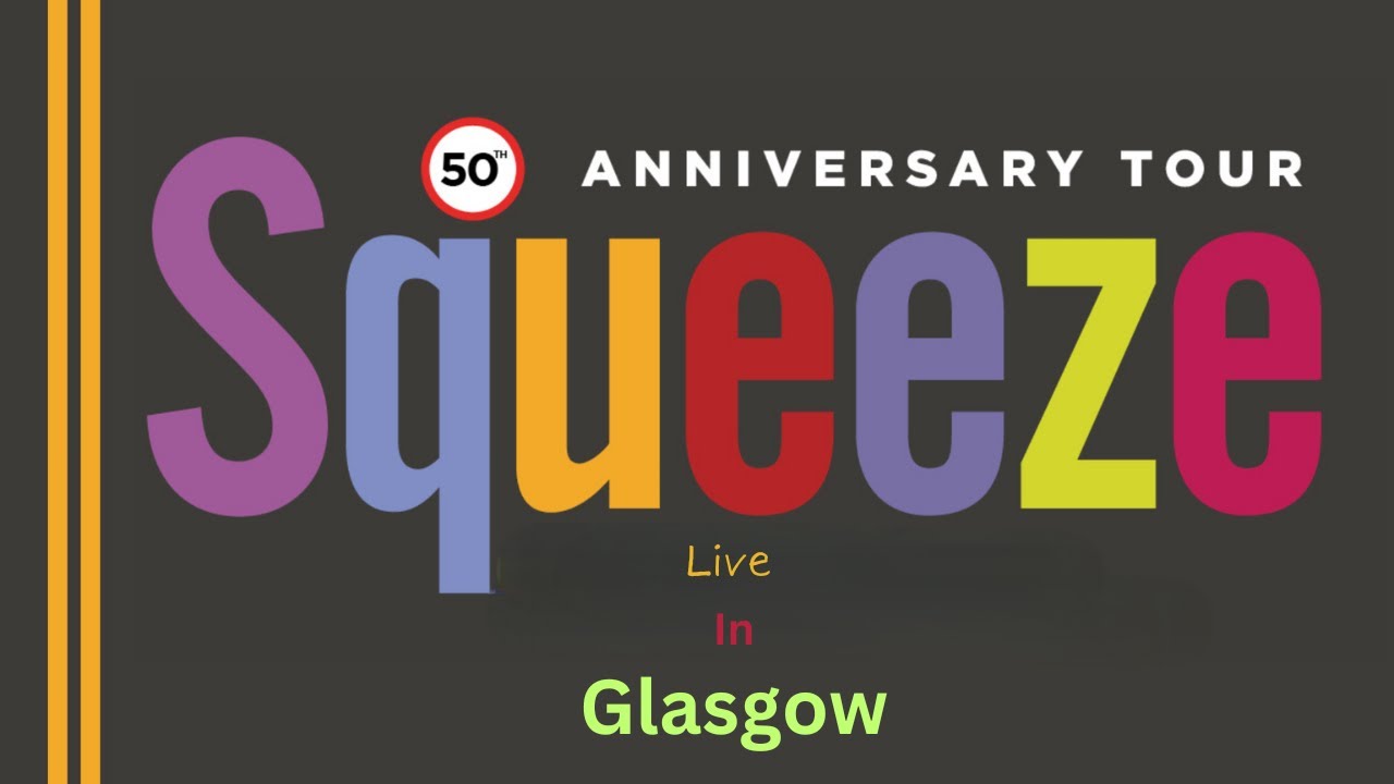 Squeeze - Live in Glasgow (18/11/2024) - YouTube