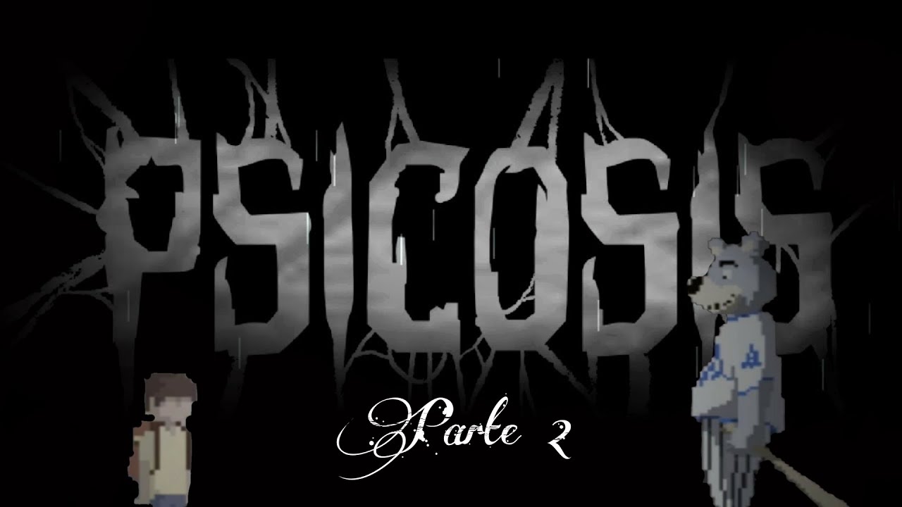 Pronch no tiene buenas intenciones | Psicosis | Gameplay español ...