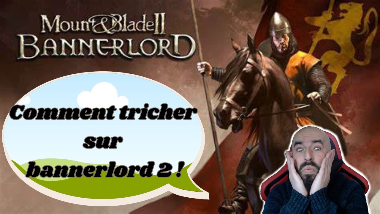 Comment tricher sur Bannerlord 2 ? tuto astuces cheat ! - YouTube