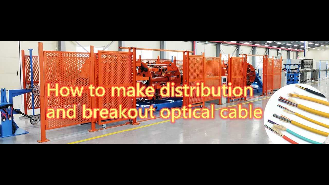 How to make distribution and breakout optical cable-70mm optical cable ...