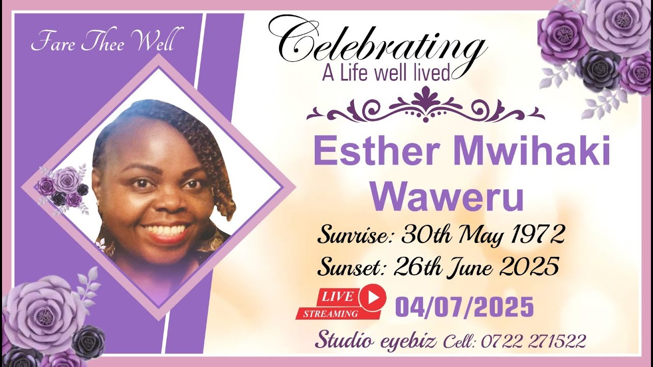 Celebrating the life and times of ESTHER MWIHAKI WAWERU - YouTube