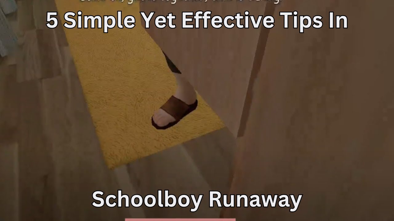 5 Simple Yet Effective Tips And Tricks In Schoolboy Runaway! - YouTube